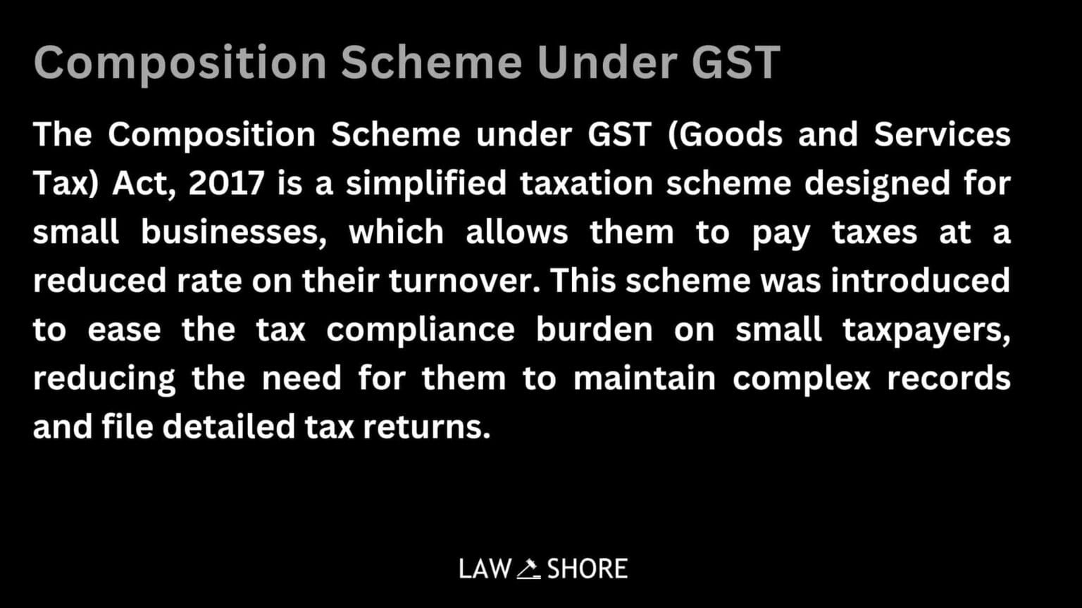Composition Scheme Under GST Act - Law Shore