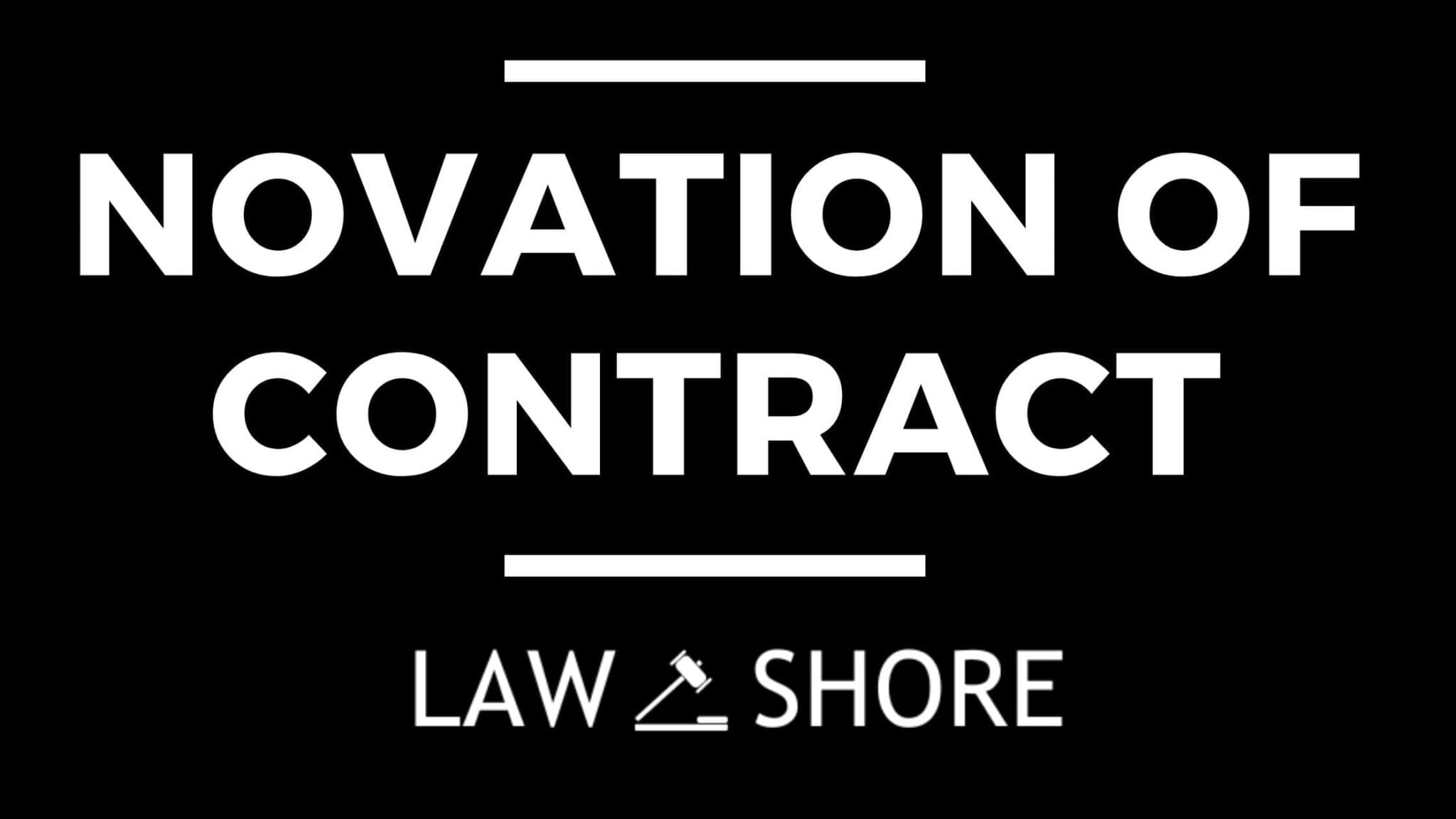 Novation of Contract - Law Shore